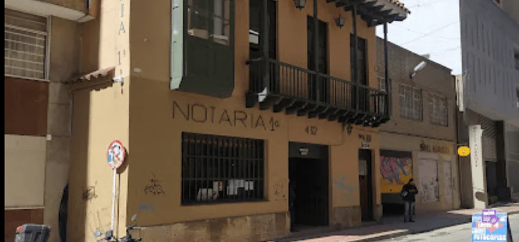 Notaría Primera de Bogotá 》1a ️ Teléfono, Dirección y Horarios